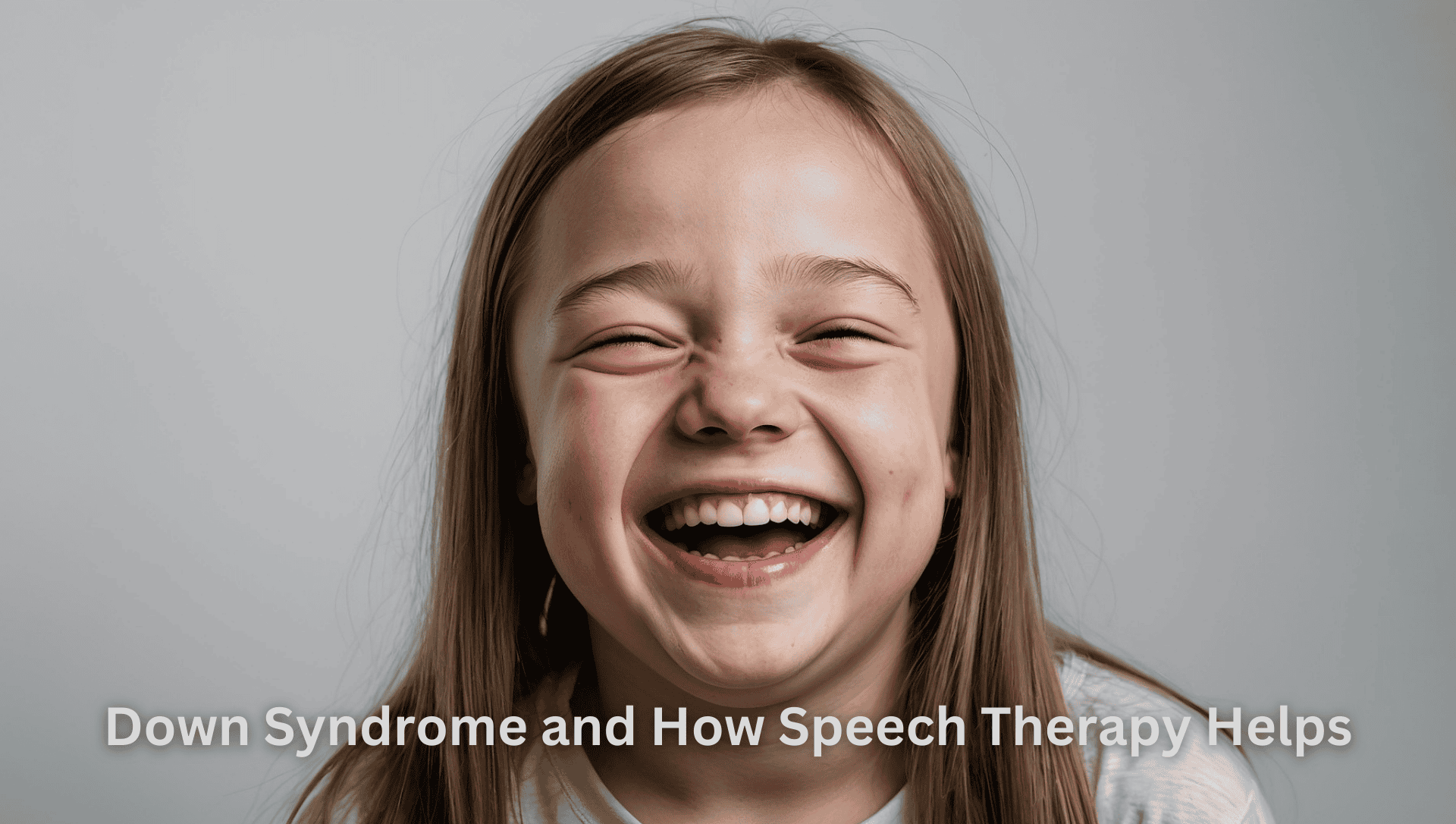 Down Syndrome: Toronto Speech Therapists Share How Therapy Helps